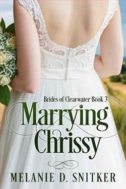 Marrying Chrissy by Melanie D. Snitker - NextPageReviews.com