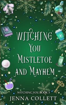 Witching You Mistletoe and Mayhem by Jenna Collett - NextPageReviews.com