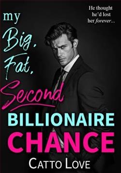 My Big, Fat, Second Billionaire Chance (Big, Fat Bigwigs) by Catto Love ...