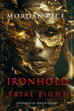 Ironhold, Trial Twelve by Morgan Rice - NextPageReviews.com