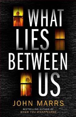 What Lies Between Us by John Marrs - NextPageReviews.com